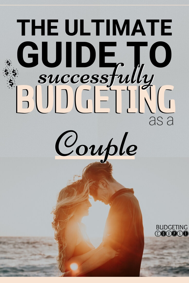 Couple Budgeting: Create a Drama-Free Budget - Budgeting Couple