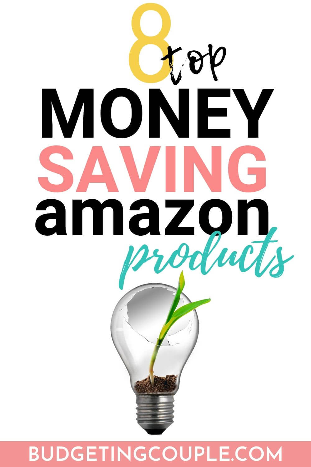 The Top Money Saving Products on Amazon - Budgeting Couple