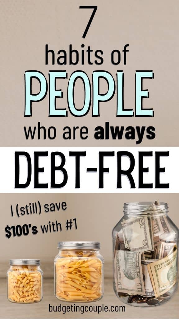7 Habits of Debt-Free People You Should Copy - Budgeting Couple