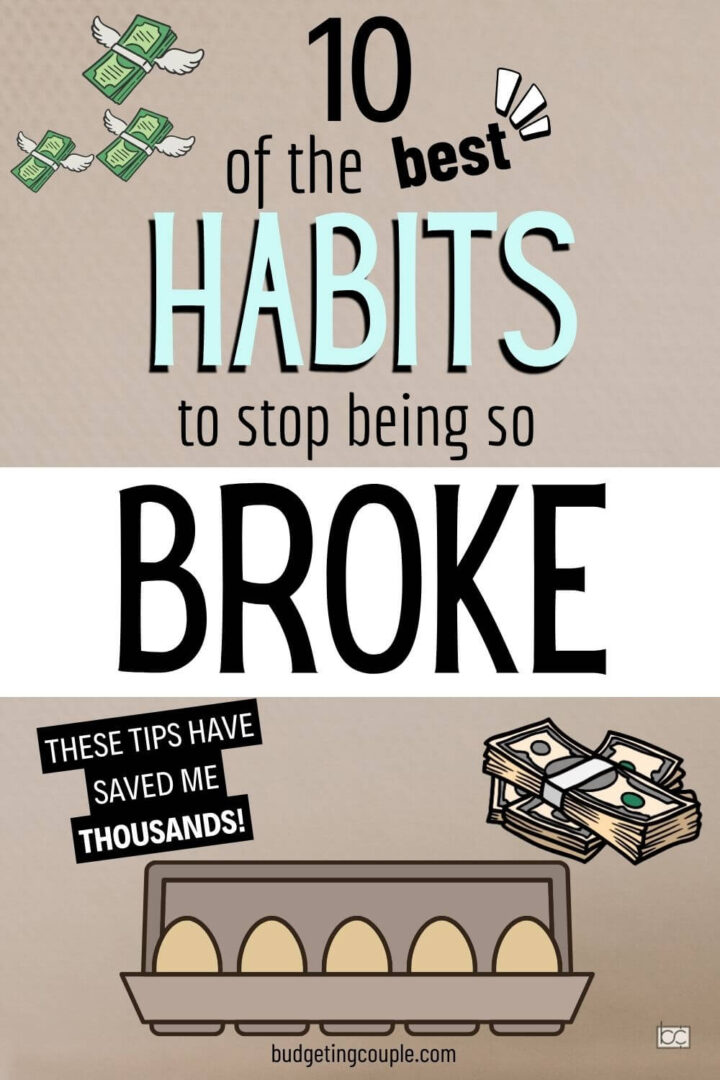 10 Things to Do to If You’re Tired of Being Broke - Budgeting Couple