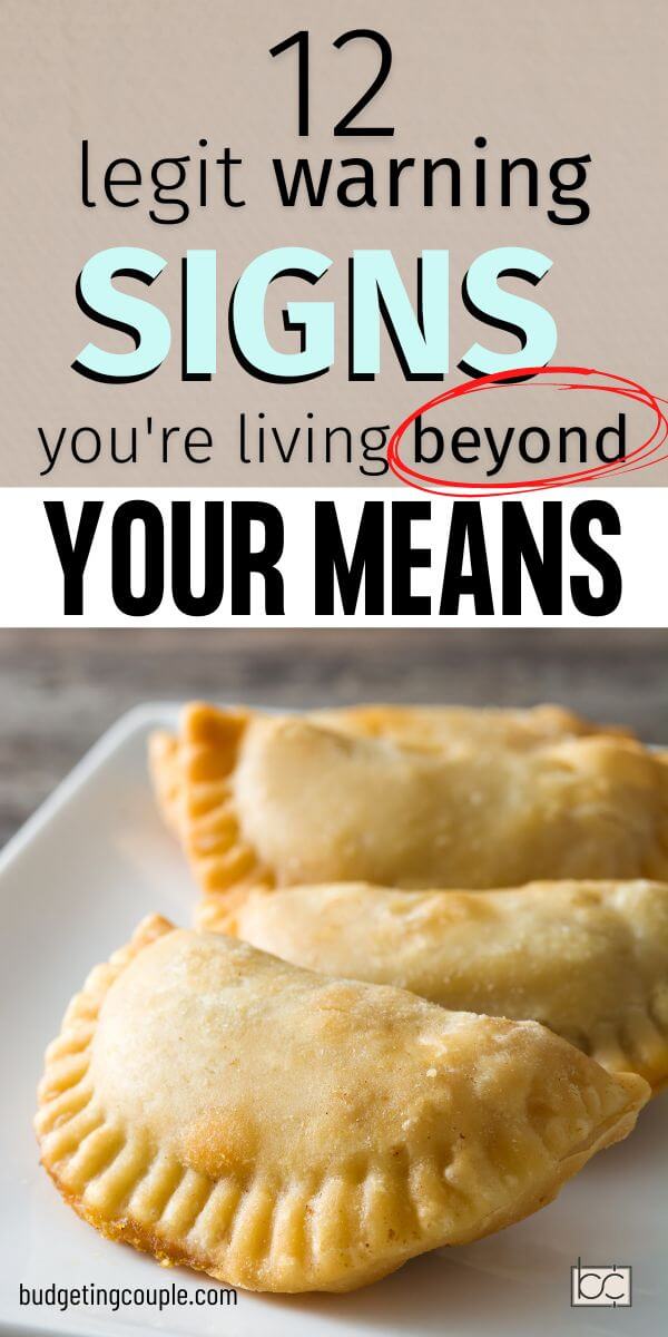 9 Warning Signs You’re Living Beyond Your Means - Budgeting Couple