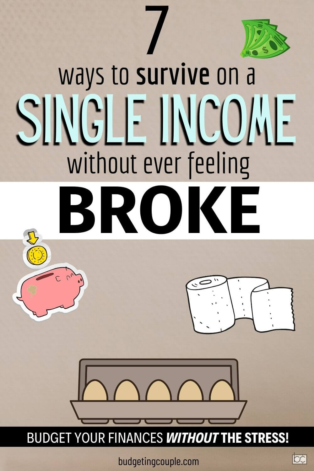 7 Tips to Live on One Income as a Family - Budgeting Couple