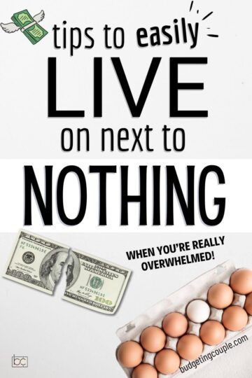 10 Tips to Live on Next to Nothing: Start Saving Money Fast - Budgeting ...