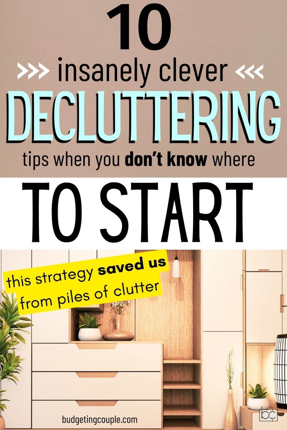 Home Decluttering Ideas: How and Where to Start - Budgeting Couple