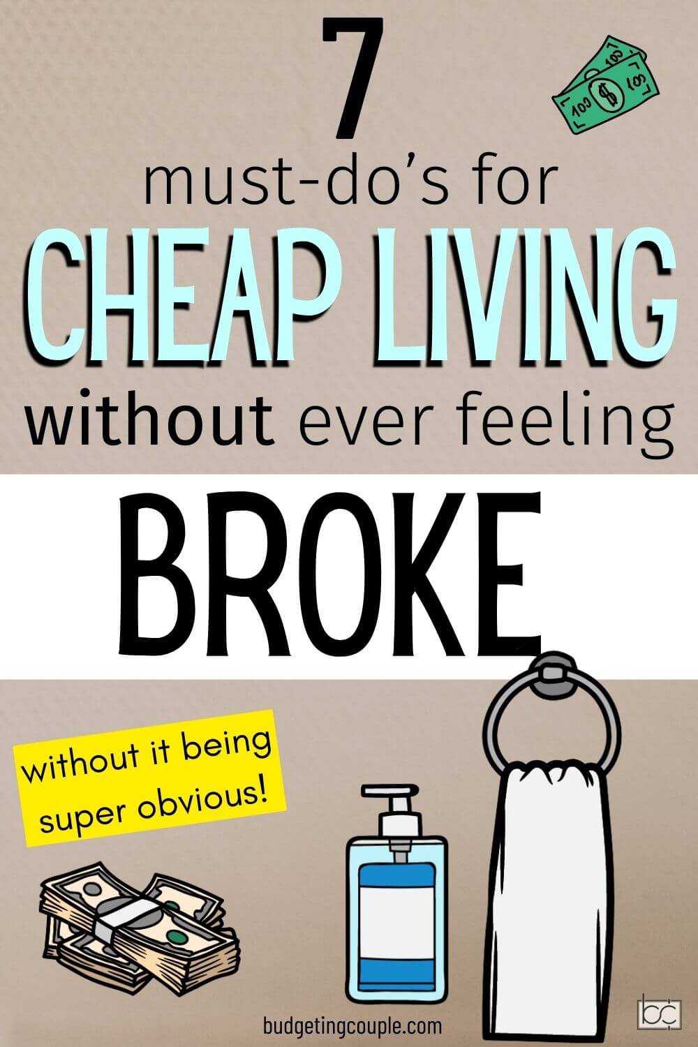 Must Do’s for Living Cheap - Budgeting Couple