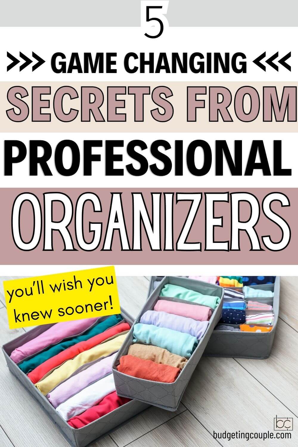 5 Secrets of Professional Organizers - Budgeting Couple