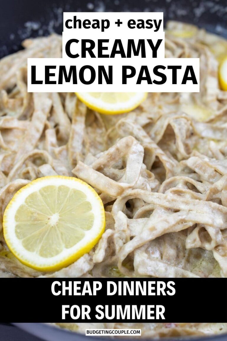 20 Cheap + Easy Summer Dinners - Budgeting Couple