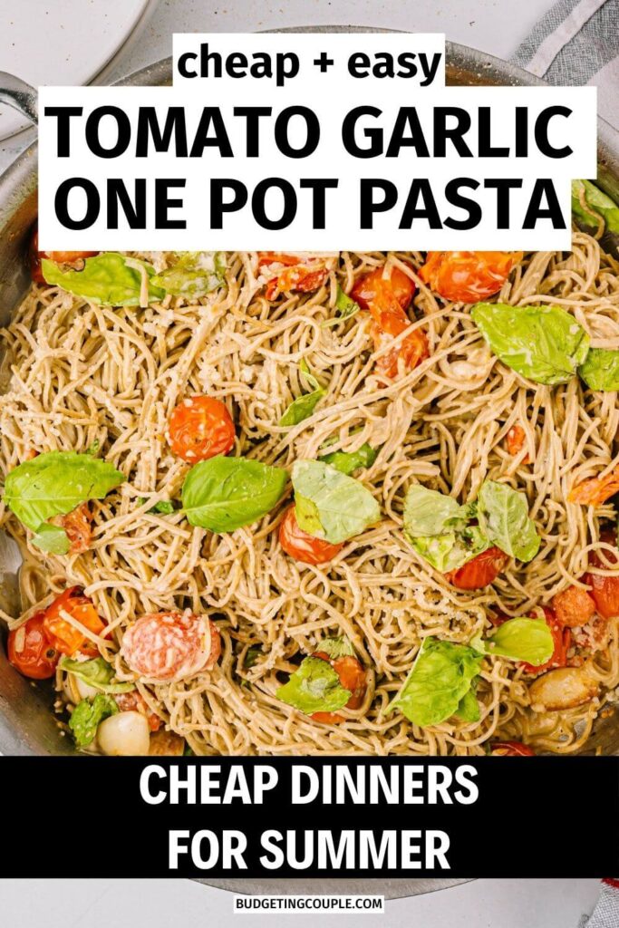 20 Cheap + Easy Summer Dinners - Budgeting Couple