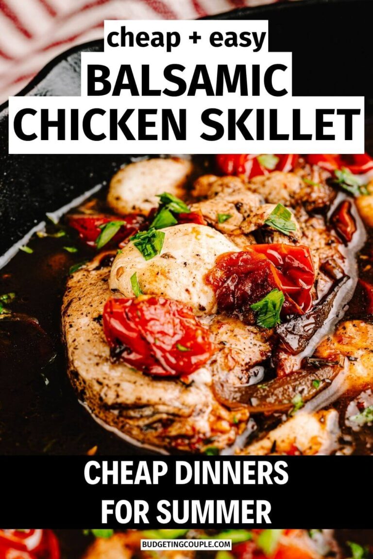 20 Cheap + Easy Summer Dinners - Budgeting Couple