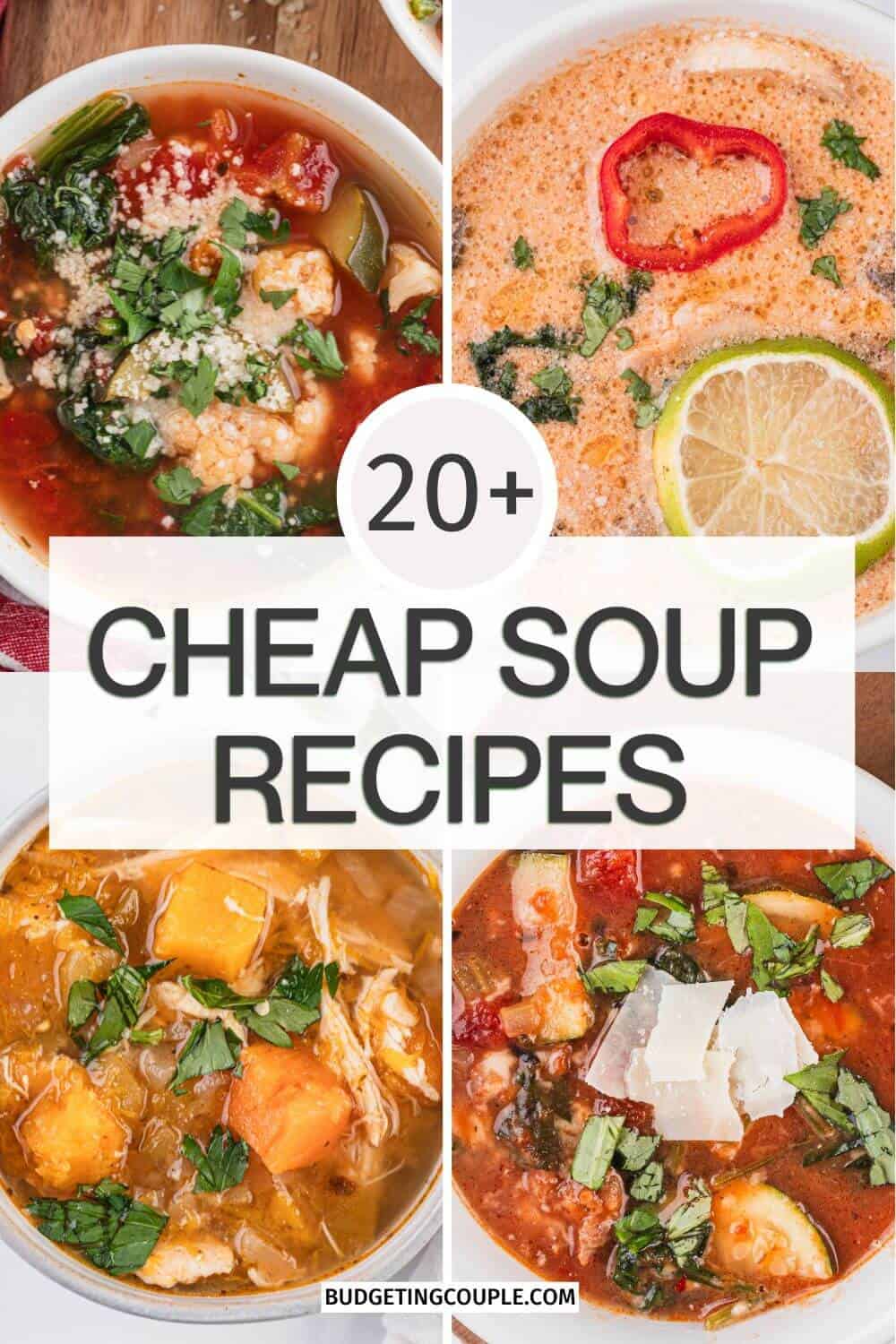 20 Cheap Soup Recipes - Budgeting Couple