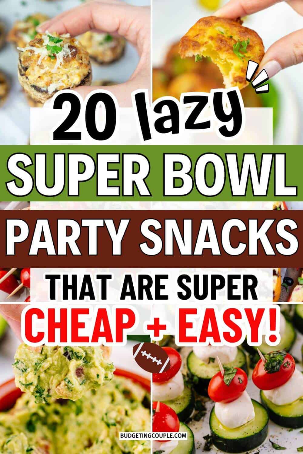 20 Cheap Super Bowl Party Foods - Budgeting Couple