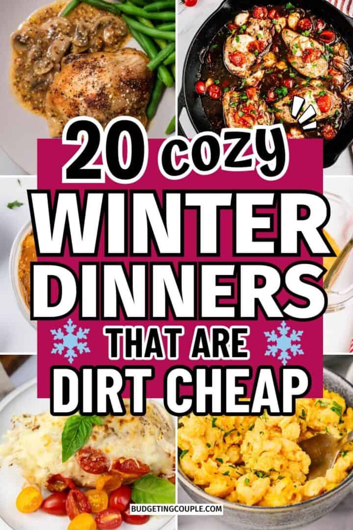 20 Cheap Winter Dinner Recipes - Budgeting Couple