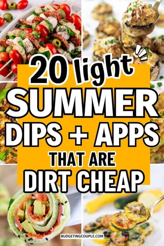 20 Cheap Summer Dips and Appetizers - Budgeting Couple